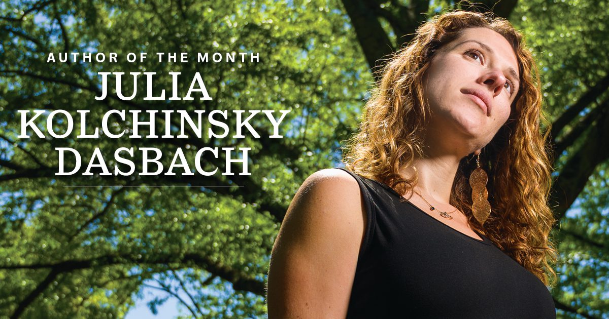 501 LIFE Magazine | Author of the Month: Julia Kolchinsky Dasbach