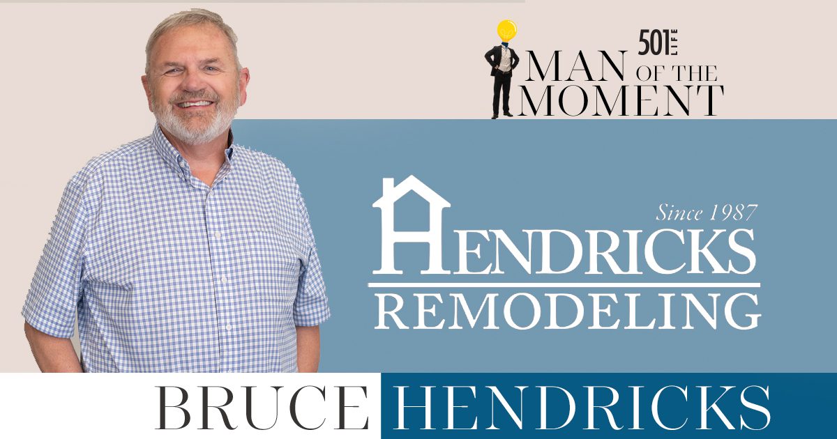 501 LIFE Magazine | Man of the Moment 2023: Bruce Hendricks