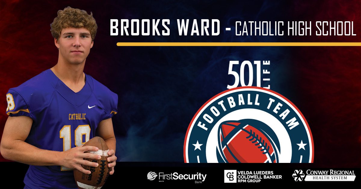 501 LIFE Magazine | 501 Football Team 2023: Brooks Ward – Catholic