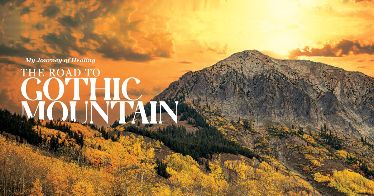 501 LIFE Magazine | The road to Gothic Mountain