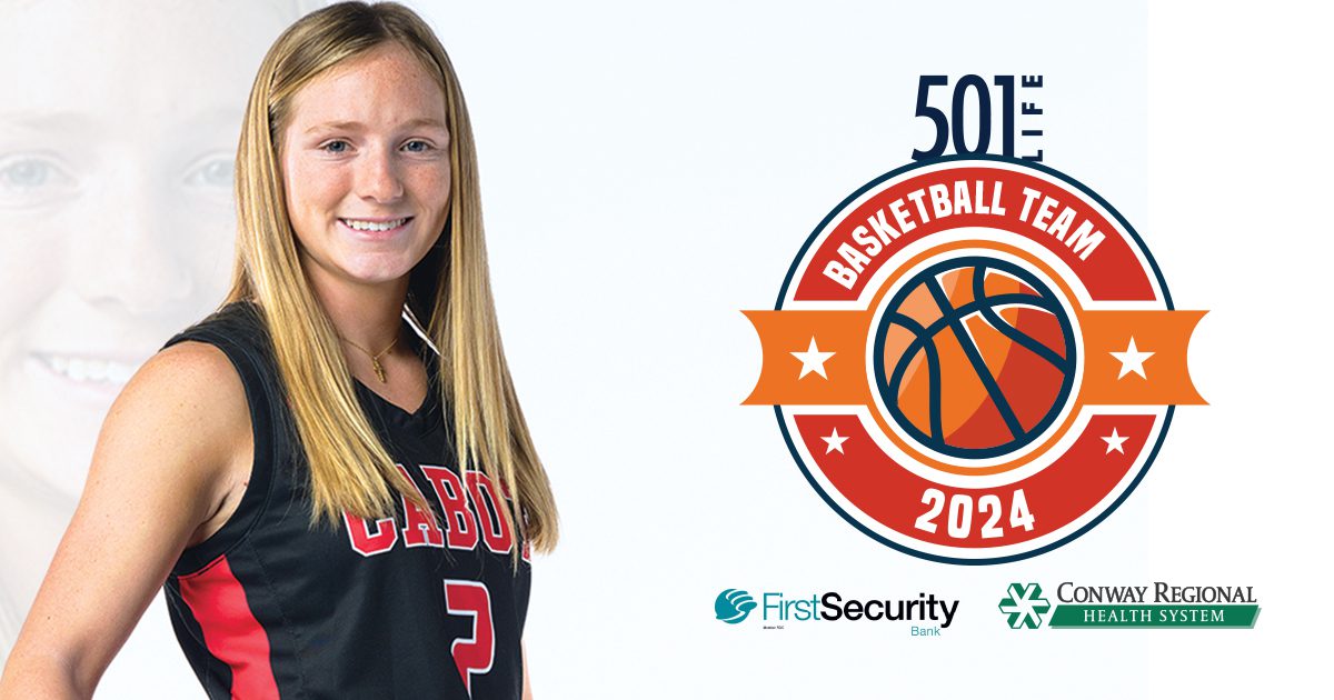 501 LIFE Magazine | Blyss Miller – Cabot (501 Basketball Team 2024)