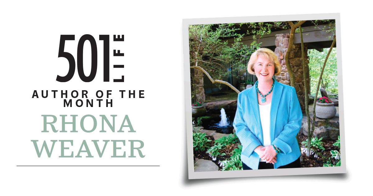 501 LIFE Magazine | Author of the Month: Rhona Weaver