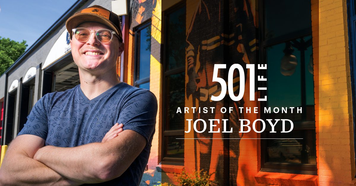 501 LIFE Magazine | Artist of the Month: Joel Boyd