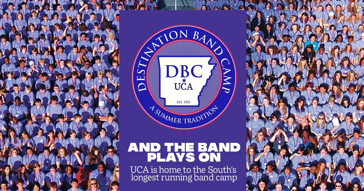 501 LIFE Magazine | UCA is home to the South’s longest running band camp