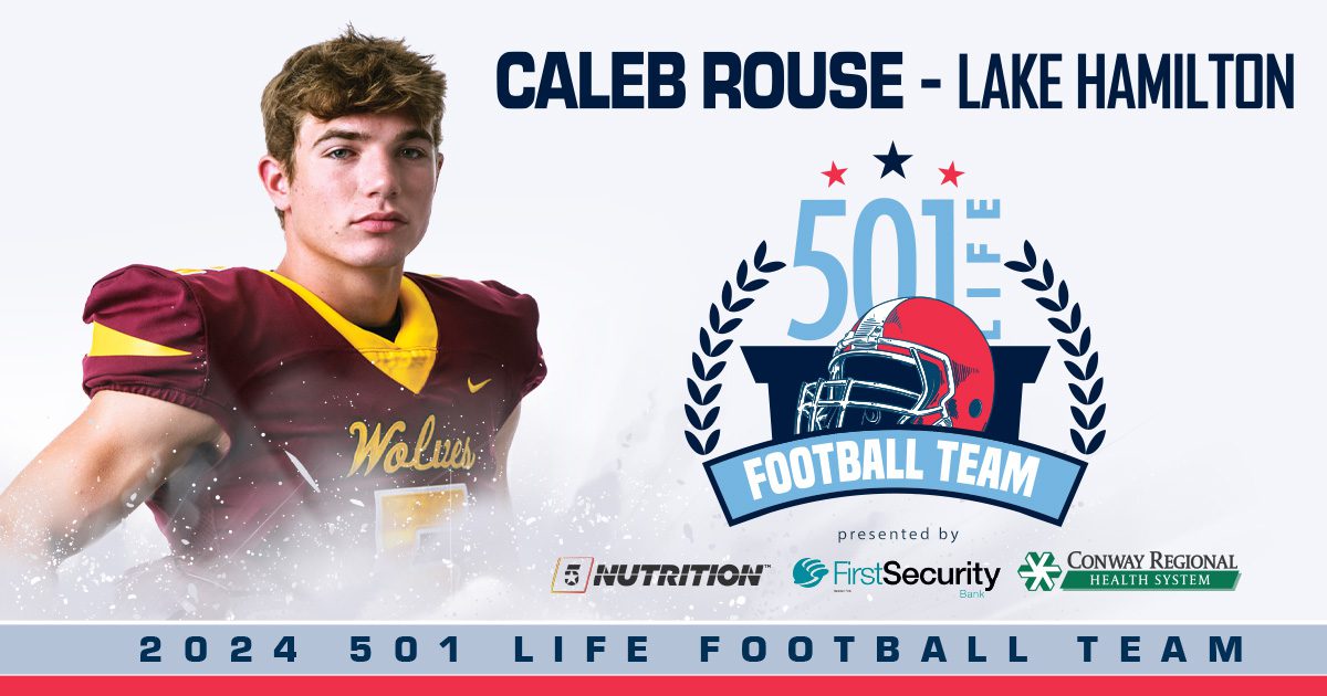 501 LIFE Magazine | 501 Football Team 2024: Caleb Rouse – Lake Hamilton