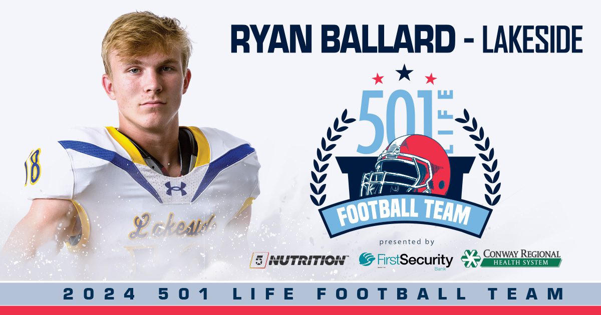 501 LIFE Magazine | 501 Football Team 2024: Ryan Ballard – Lakeside