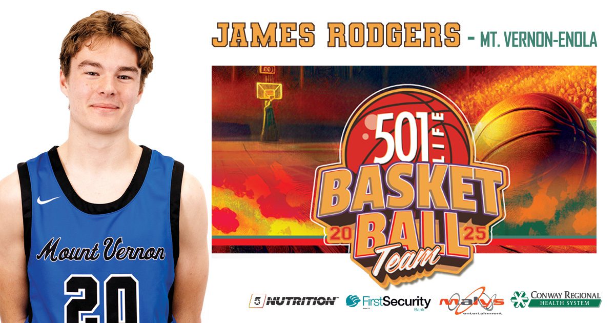 501 LIFE Magazine | James Rodgers – Mount Vernon-Enola (501 Basketball Team 2025)
