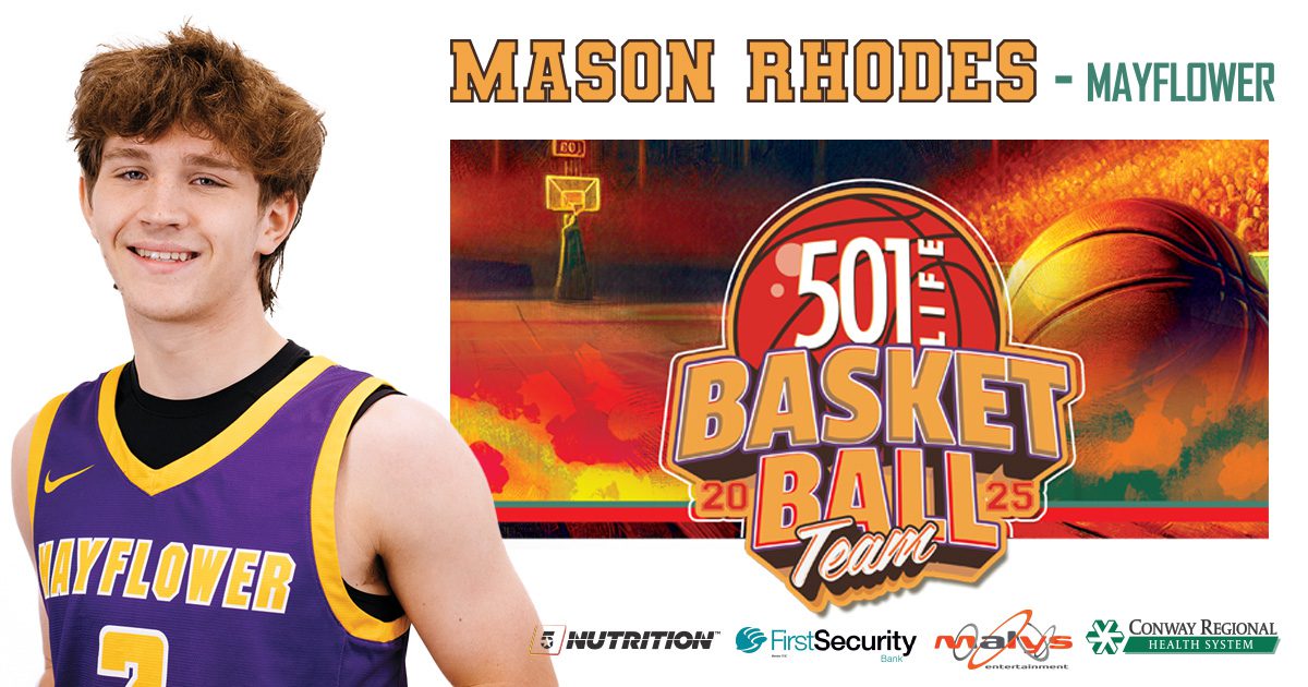 501 LIFE Magazine | Mason Rhodes – Mayflower (501 Basketball Team 2025)
