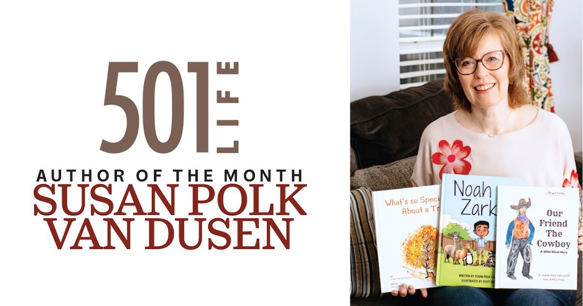 501 LIFE Magazine | Author of the Month: Susan Polk Van Dusen