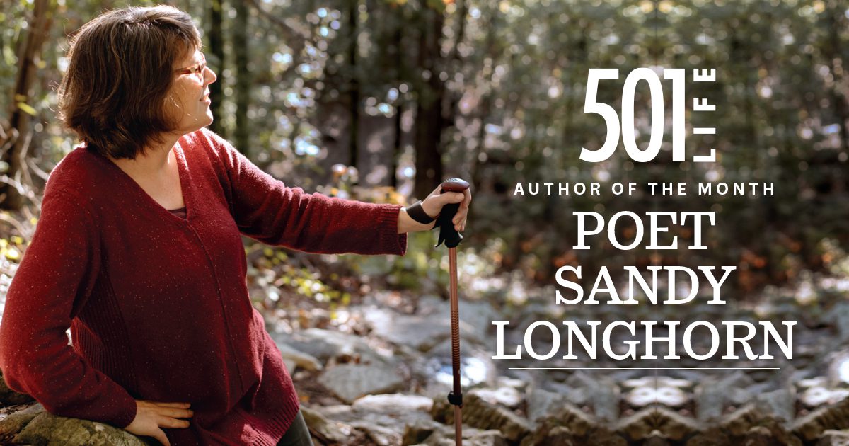 501 LIFE Magazine | Author of the Month: Poet Sandy Longhorn